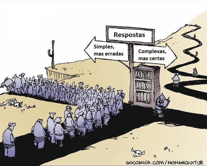 Porque gostamos de respostas simples? – LUZ: um roteiro para a vida
